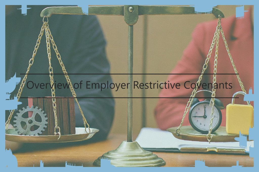 Overview of Employer Restrictive Covenants - Lawful Steps